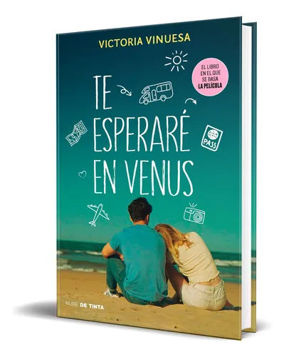 Te Esperaré En Venus, De Victoria Vinuesa. Editorial Nube De Tinta ... Te Esperaré En Venus, De Victoria Vinuesa. Editorial Nube De Tinta ...