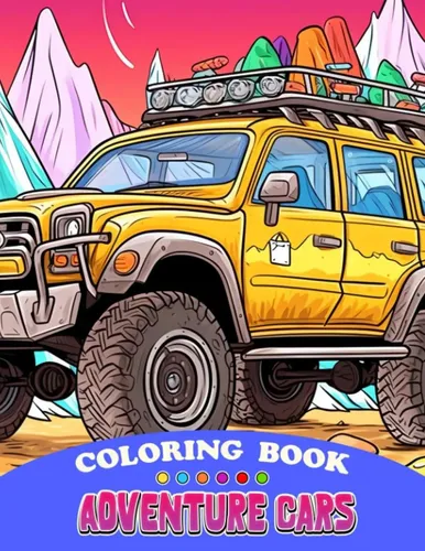 Libro: Adventure Cars: Un Divertido Viaje Para Colorear Para | Envío gratis