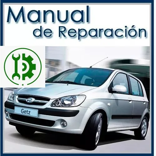 Manual De Taller Y Reparacion Hyundai Getz | MercadoLibre Manual De Taller Y Reparacion Hyundai Getz | MercadoLibre