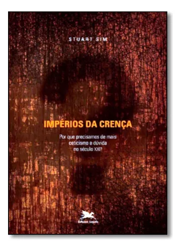 Livro Impérios Da Crença: Por Que Precisamos De Mais Ceticis | MercadoLivre Livro Impérios Da Crença: Por Que Precisamos De Mais Ceticis | MercadoLivre