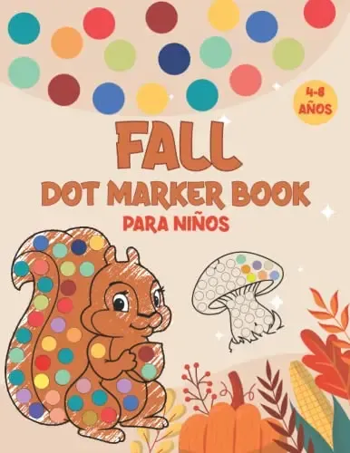 Libro Con Marcadores De Puntos De Otoño Para Niños De 2 A 4 | Meses sin ...