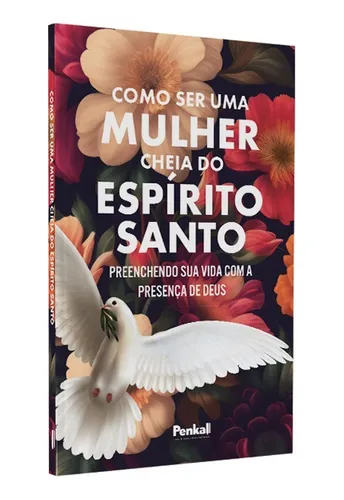 Como Ser Uma Mulher Cheia Do Espírito Santo | MercadoLivre Como Ser Uma Mulher Cheia Do Espírito Santo | MercadoLivre