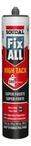 Soudal Fix All High Tack - Sella Y Pega Todo Soudal Fix All High Tack - Sella Y Pega Todo