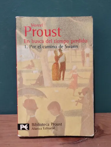 En Busca Del Tiempo Perdido - Vol. 1 - Marcel Proust En Busca Del Tiempo Perdido - Vol. 1 - Marcel Proust