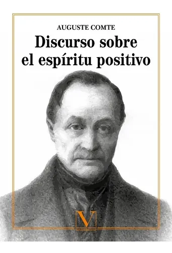 Discurso Sobre El Espíritu Positivo De Auguste Comte Mercadolibre