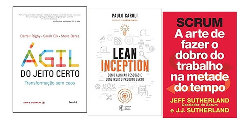 Agil Do Jeito Certo + Lean Inception + Scrum | Parcelamento sem juros Agil Do Jeito Certo + Lean Inception + Scrum | Parcelamento sem juros