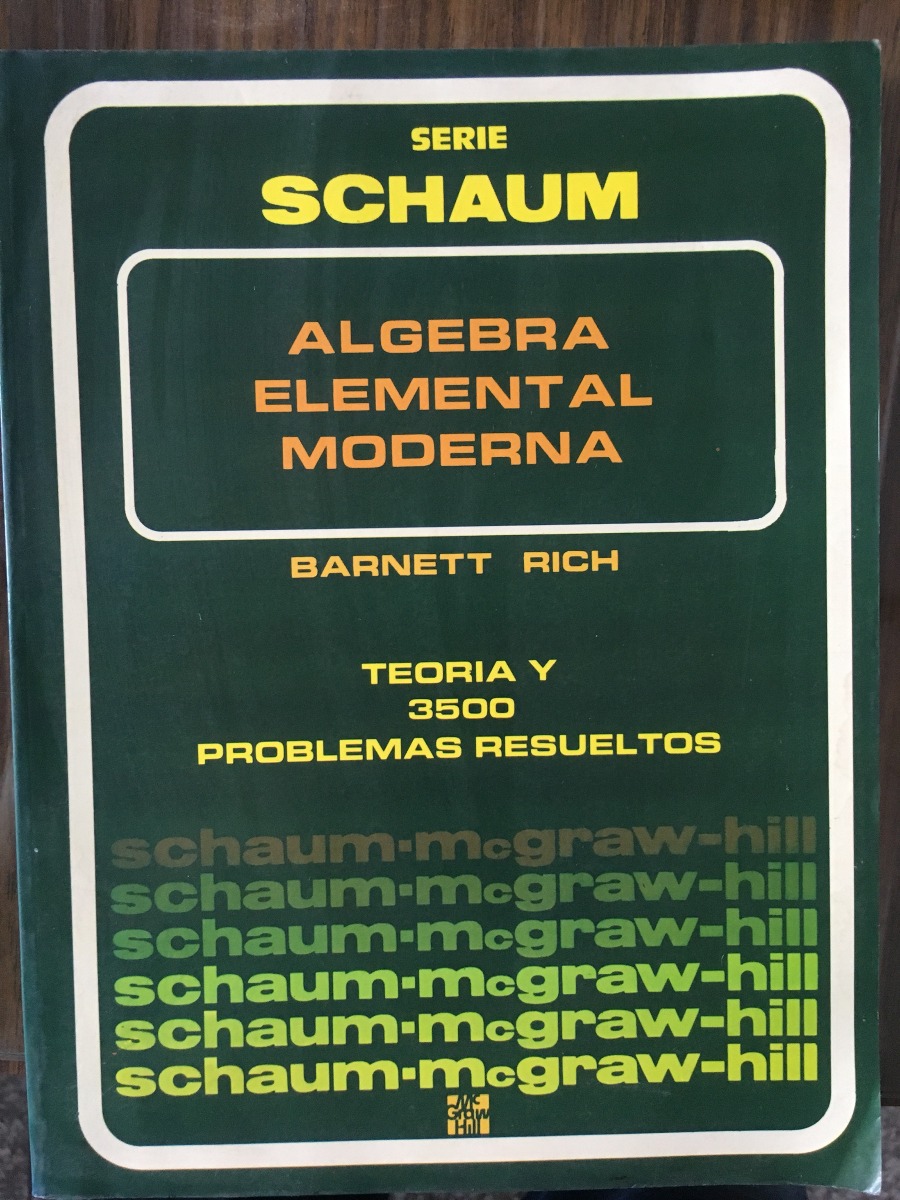 ALGEBRA ELEMENTAL MODERNA SCHAUM PDF ALGEBRA ELEMENTAL MODERNA SCHAUM PDF