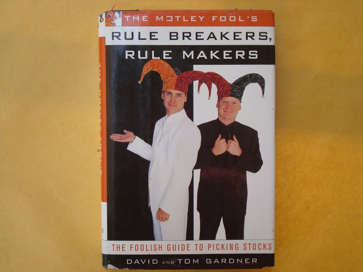 David Y Tom Gardner The Motley Fool¿s Rule Breakers Rule M 299 00