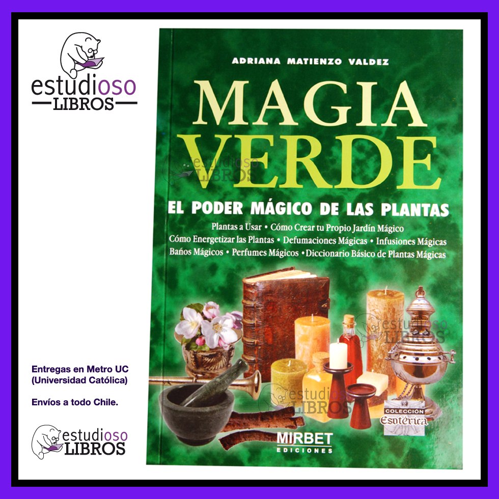 Libro Magia Verde El Poder Magico De Las Plantas Manual - $ 6.600 en ... Libro Magia Verde El Poder Magico De Las Plantas Manual - $ 6.600 en ...