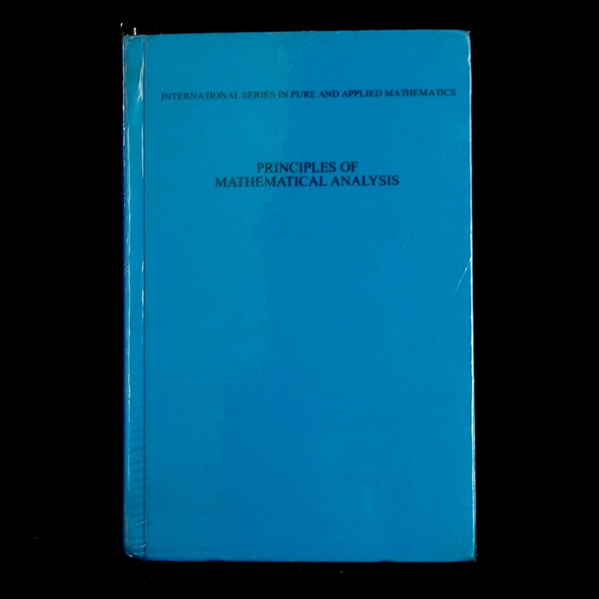 Principles Of Mathematical Analysis - International Series - $ 1,725.00 ... Principles Of Mathematical Analysis - International Series - $ 1,725.00 ...